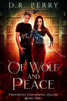 Read Of Wolf and Peace (Providence Paranormal College Book 3) online ...
