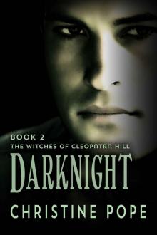 Read Darknight (The Witches of Cleopatra Hill Book 2) online free by ...