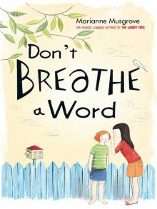 Read Don't Breathe a Word online free by Marianne Musgrove