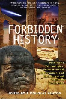 Read Forbidden History: Prehistoric Technologies, Extraterrestrial ...
