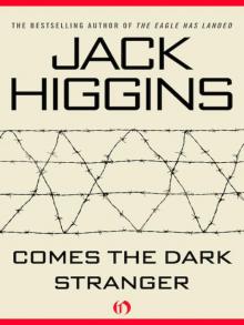 Read Comes the Dark Stranger online free by Jack Higgins