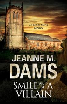 Read Smile and be a Villain online free by Jeanne M. Dams