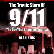 Read 9/11...The Tragic Story of the Day that Changed America: The ...