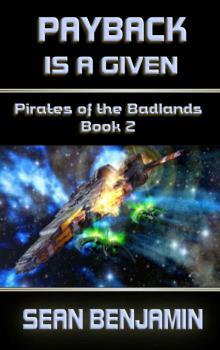 Read Payback Is a Given: Pirates of the Badlands Series Book 2 online ...