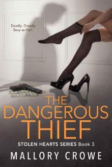 Read The Dangerous Thief (Stolen Hearts Book 3) online free by Mallory ...