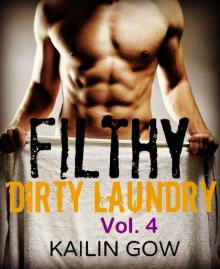 Read Filthy Dirty Laundry Vol. 4 online free by Kailin Gow