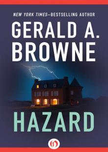 Read Hazard online free by Gerald A. Browne