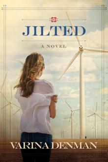 Read Jilted online free by Varina Denman