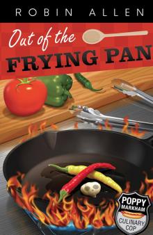 Read Out of the Frying Pan online free by Robin Allen